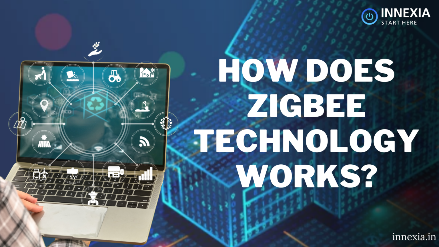 What Is Zigbee Technology And How Does It Work?